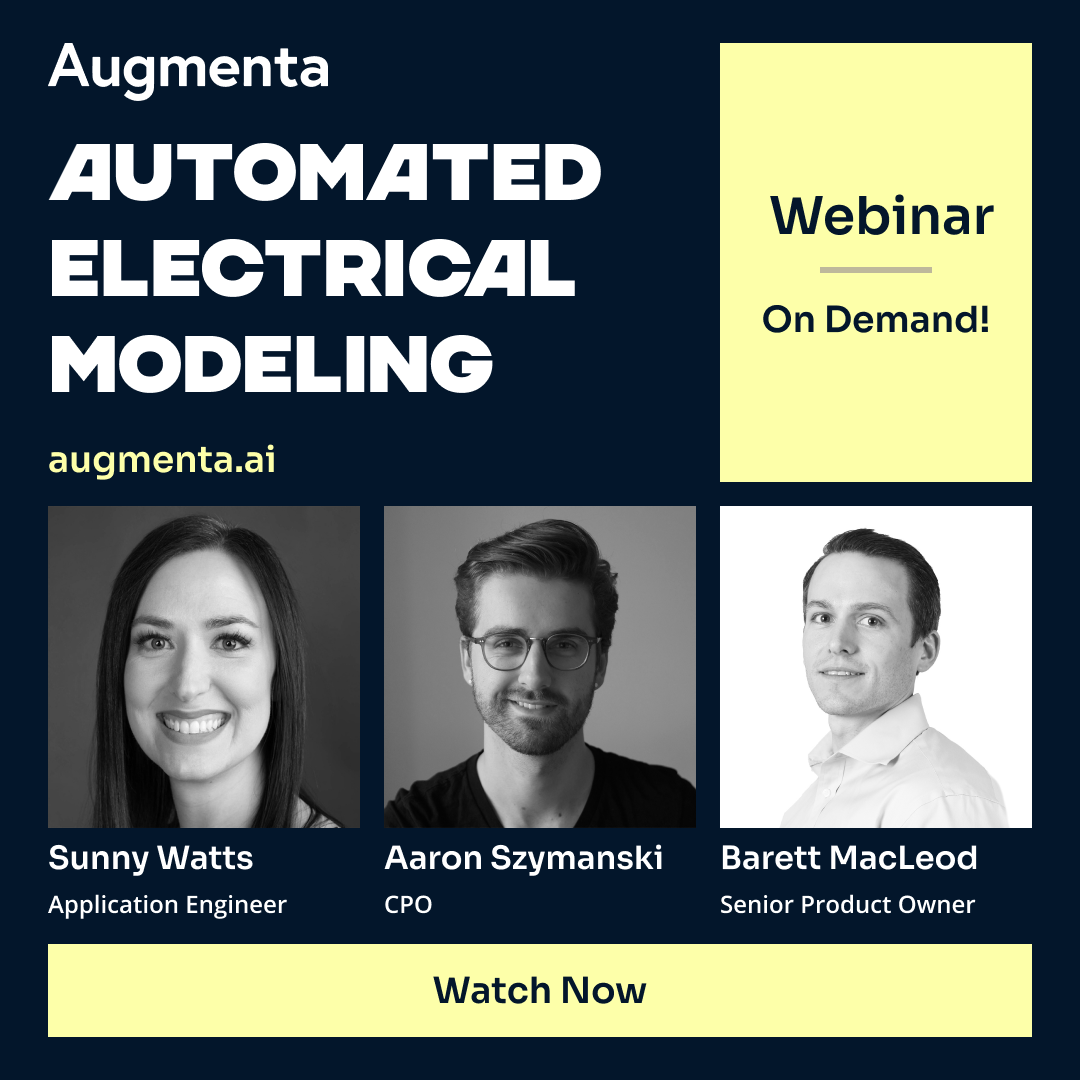 Augmenta Watch Now: Automated Electrical Modeling, April 2024